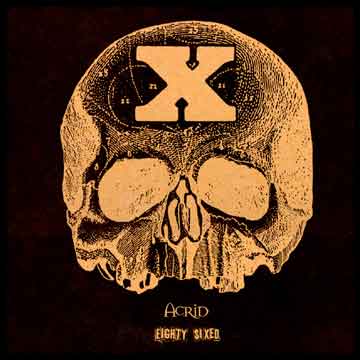 Better Stay Away From Those Kids: Acrid