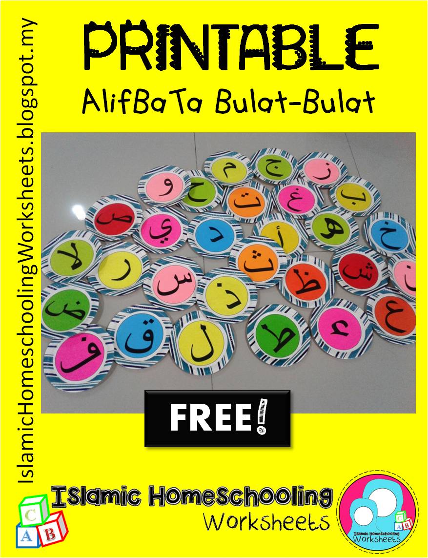 FREE PRINTABLE ALIF BA TA BULAT-Bulat ~ Islamic Homeschooling Worksheets