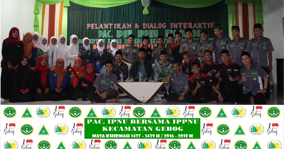 Family Grup: Pelantikan PAC. IPNU-IPPNU Kecamatan Gebog Masa Khidmat 2016-2018