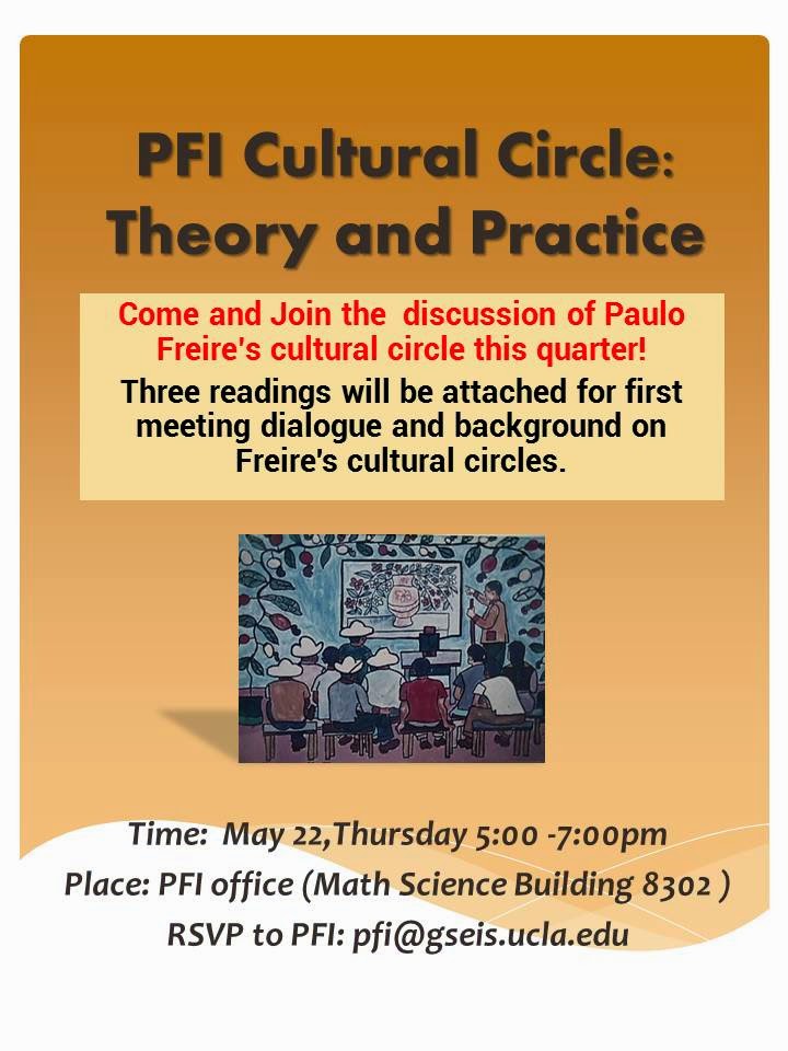 Paulo Freire Institute UCLA: May 22, Join our discussion of cultural ...