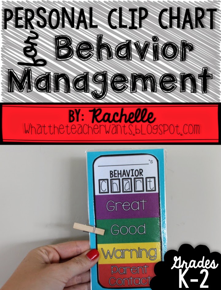 What the Teacher Wants!: Personal Clip Chart and Behavior Management Plan