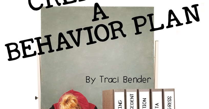The Bender Bunch: Creating a Behavior Intervention Plan (BIP)