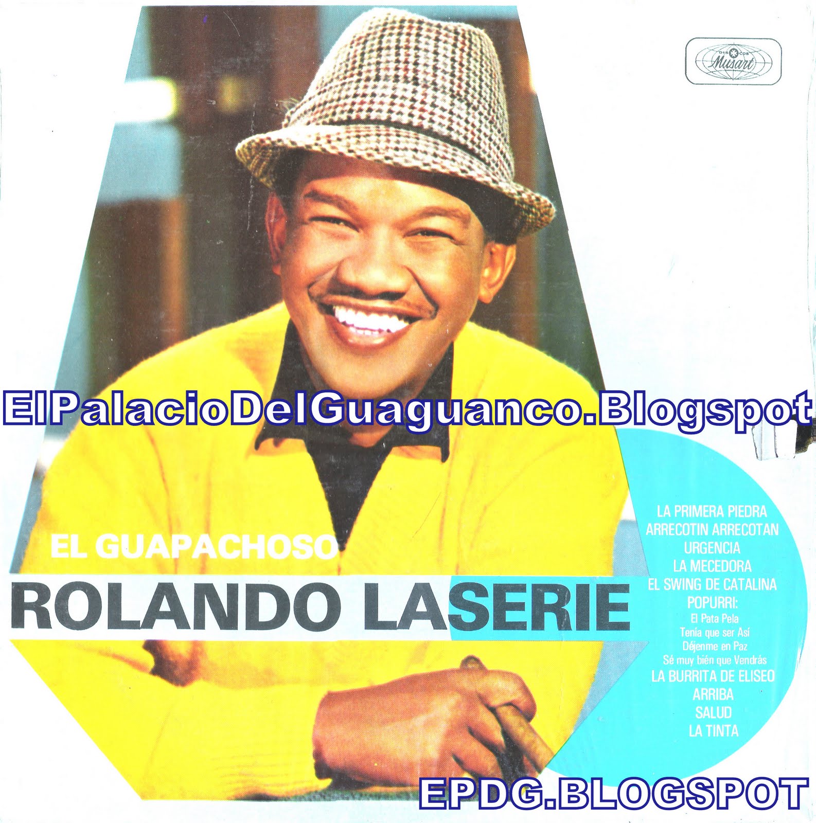 El Palacio Del Guaguanco: Rolando La'Serie - El Guapachoso - 1975
