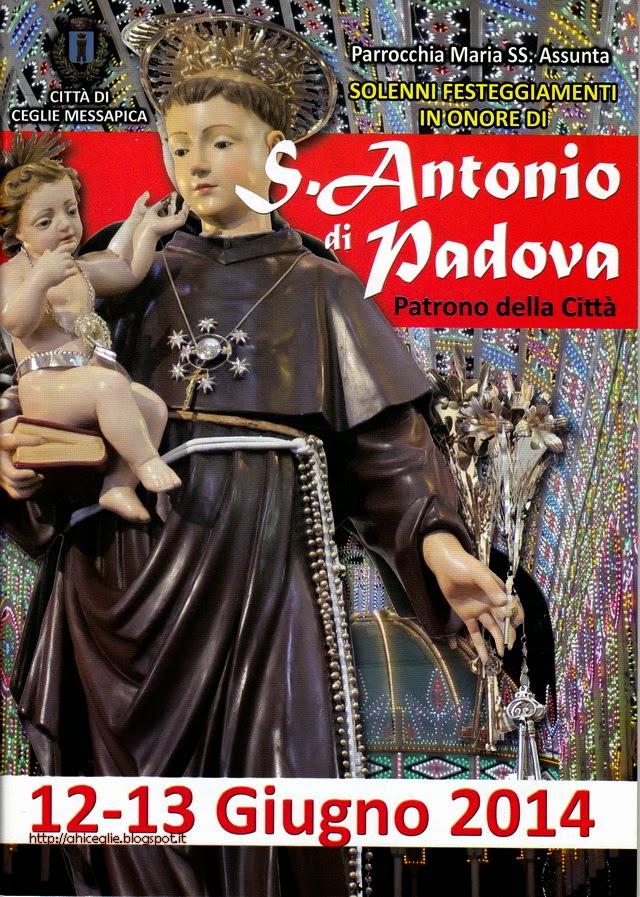 Ahi Ceglie ...: Festeggiamenti in onore di S. Antonio di Padova Ahi Ceglie ...: Festeggiamenti in onore di S. Antonio di Padova