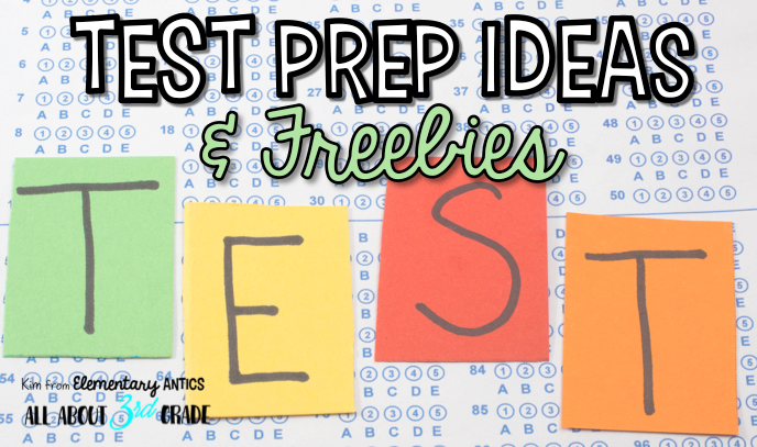 Test Prep Ideas & Freebies! | All About 3rd Grade