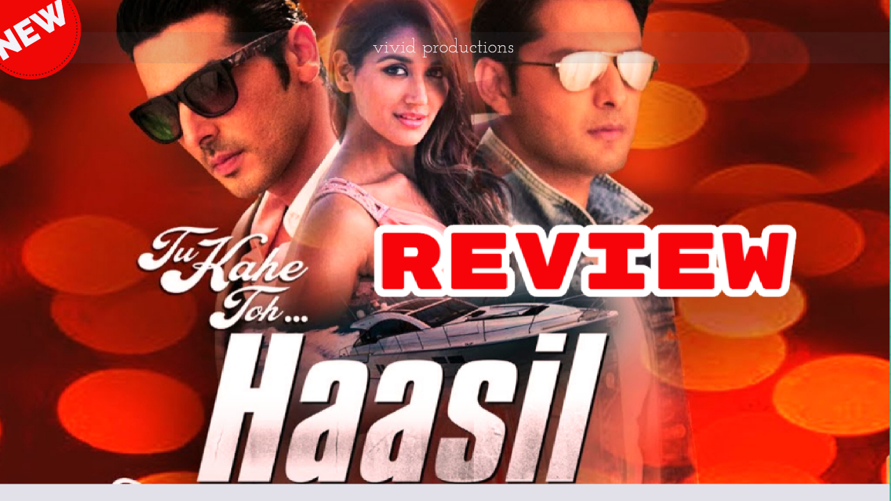 Haasil Review: Zayed Khan fails to Nail impress in this Exaggerate Tale ...