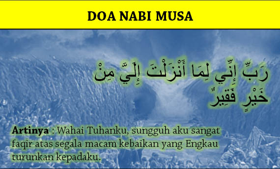 5 Doa Nabi Musa AS, Keutamaan, Manfaat, dan Cara Mengamalkannya | Doa ...