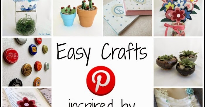 Easy Crafts Inspired by Pinterest