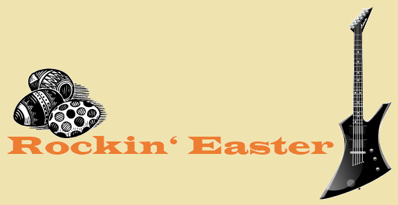 Rock & Metal 4 You: Happy rockin' Easter to everyone!