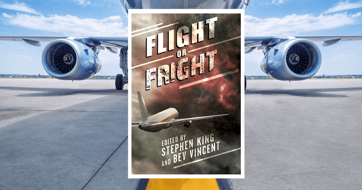 Flight or Fright | Nova antologia editada por Stephen King explora o ...