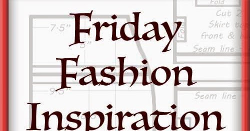 Friday Fashion Inspriation - 43 | Girls in the Garden