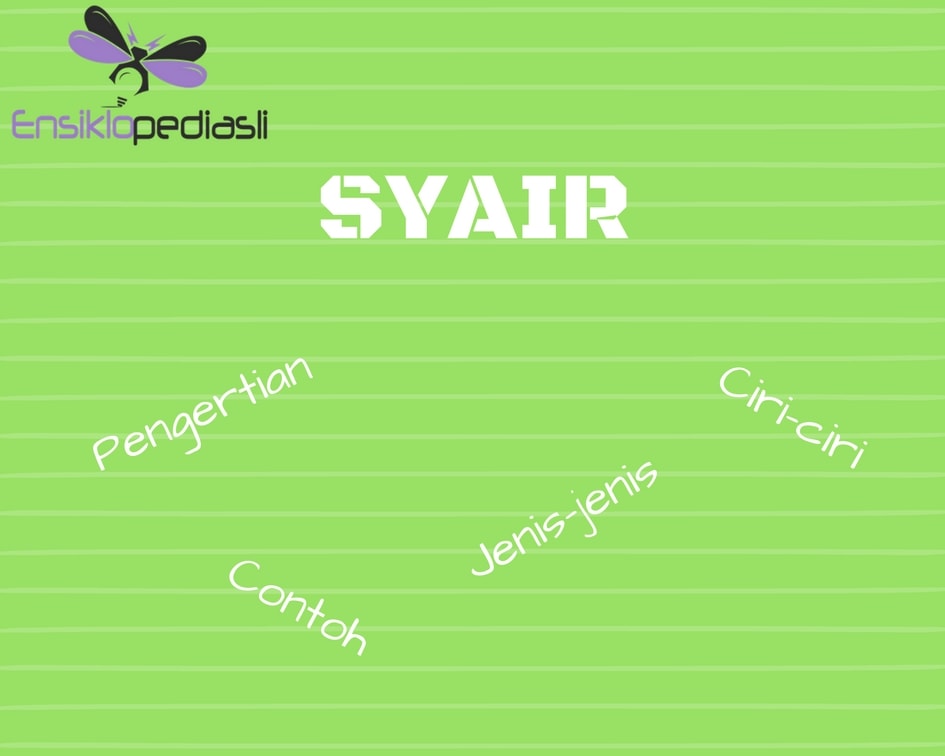 √ Syair (Pengertian, Jenis-jenis, Ciri-ciri, dan Contoh) - Ensiklopediasli