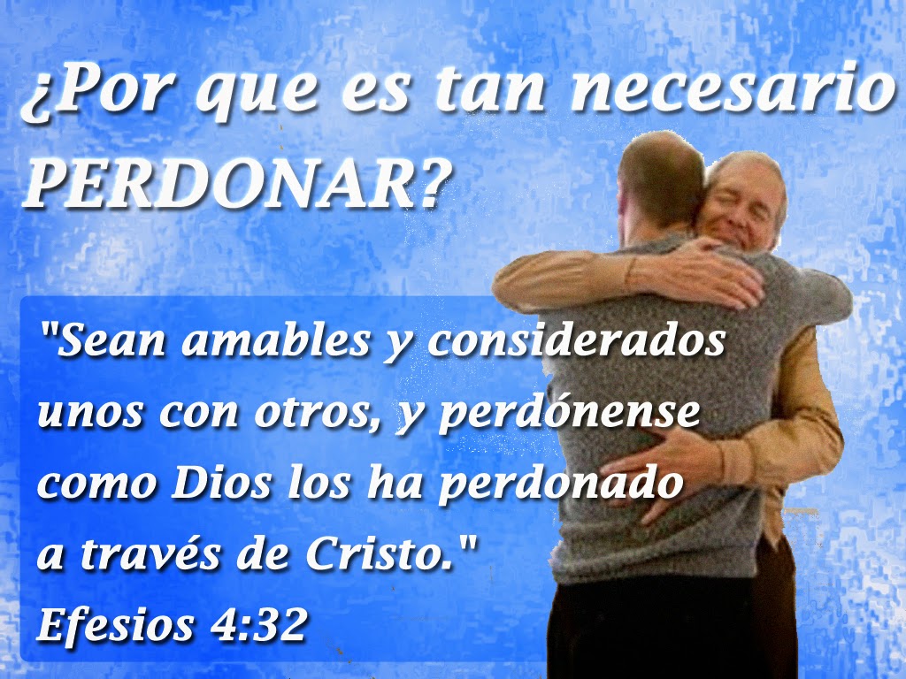 Cristo el Unico Camino: ¿Porque es tan necesario perdonar?