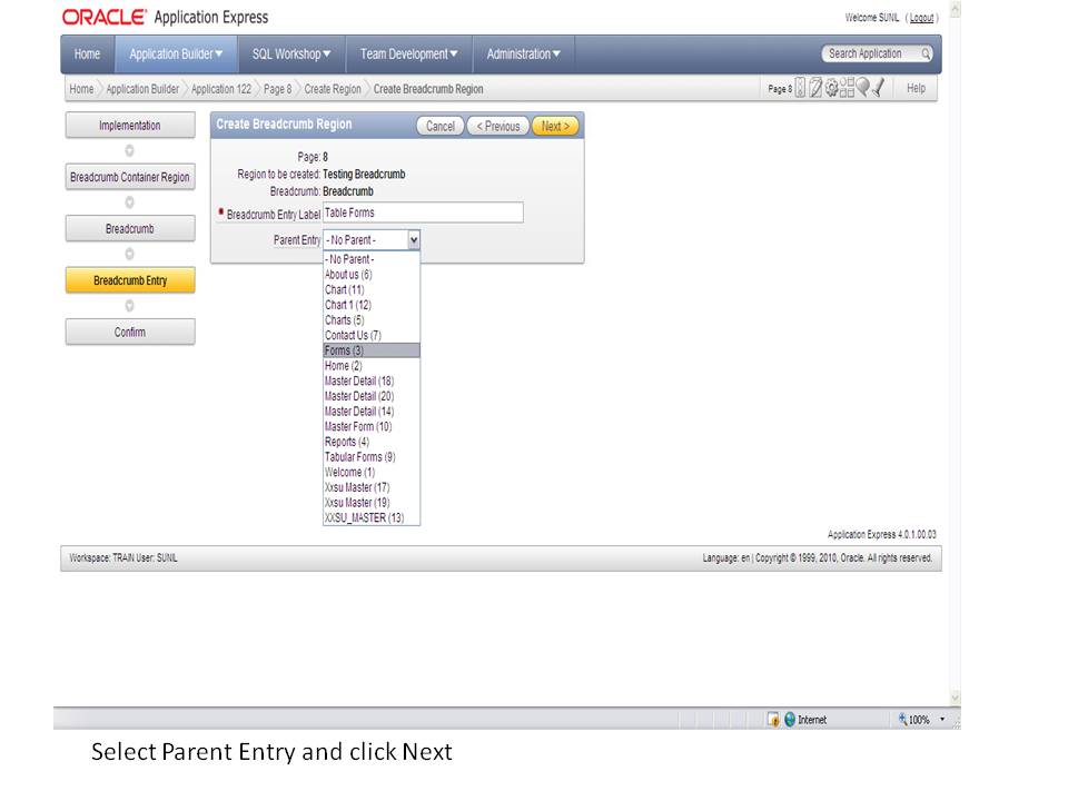 ORACLE APEX, SOA and JBOSS: Adding Breadcrumb in Apex ORACLE APEX, SOA and JBOSS: Adding Breadcrumb in Apex