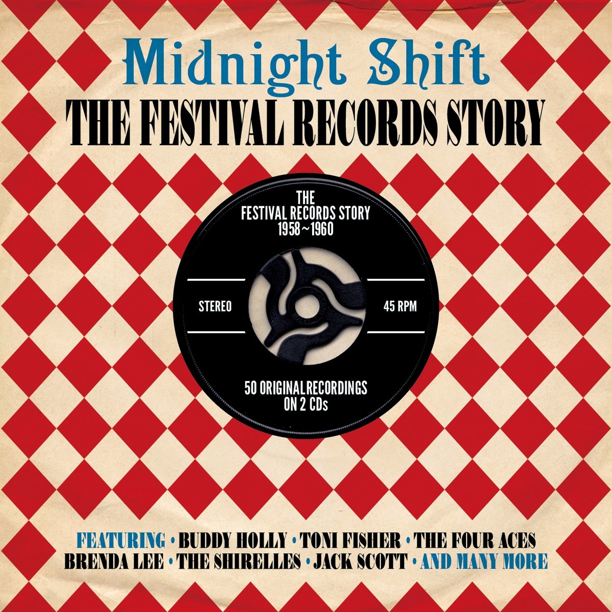 Oldies But Goodies: Midnight Shift - The Festival Records Story 1958-1960