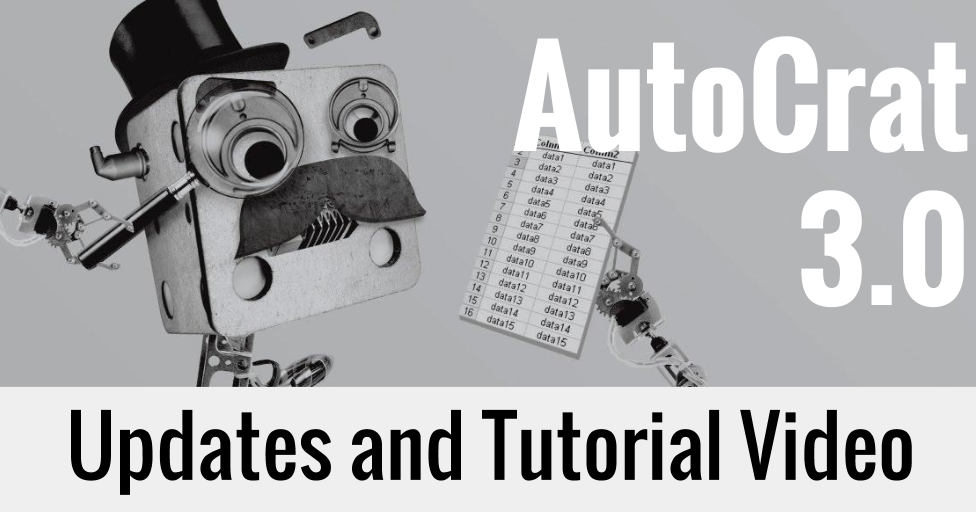 Control Alt Achieve: AutoCrat Version 3.0 Updates and Tutorial Video
