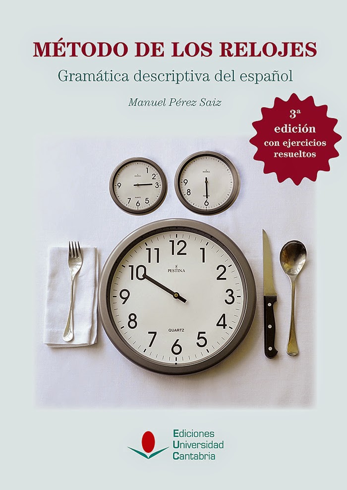Un físico en la corte del ELE: Método de los relojes. Gramática ...