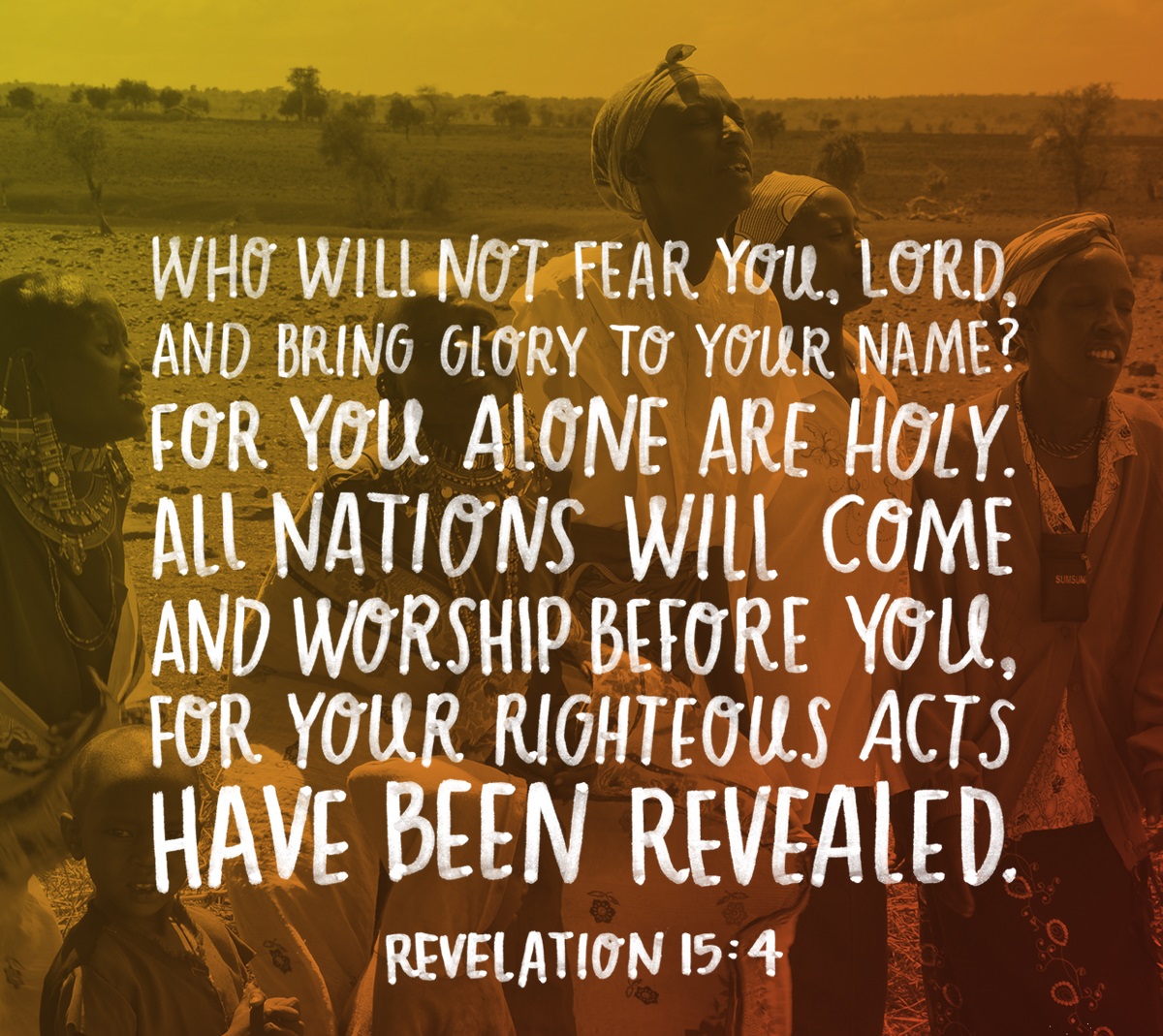 Revelation 15:4 ~ Daily Lord's Verse