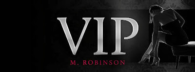 Hooked on books: Cover Reveal ~ VIP ~ M. Robinson