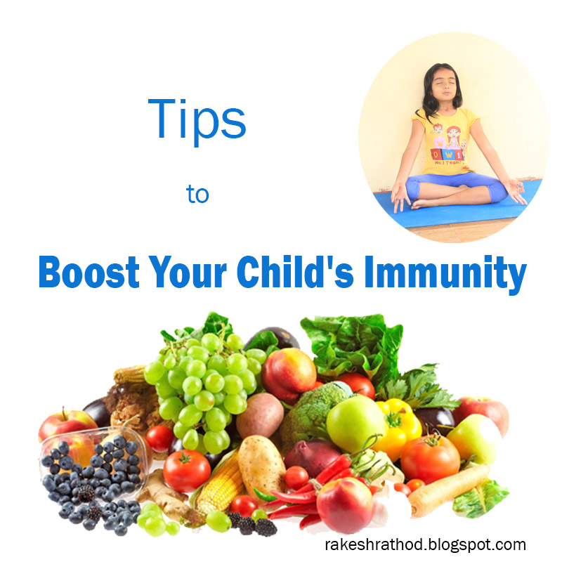 5 Tips to Boost Your Child's Immunity
