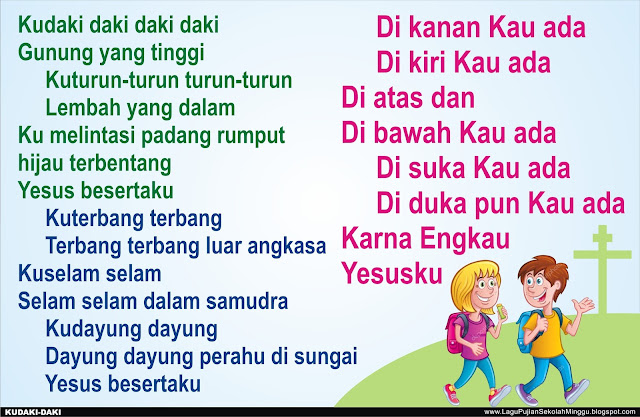 Lirik Lagu Pujian Rohani Kristen Sekolah Minggu Gereja Tuhan Yesus: Kudaki Daki