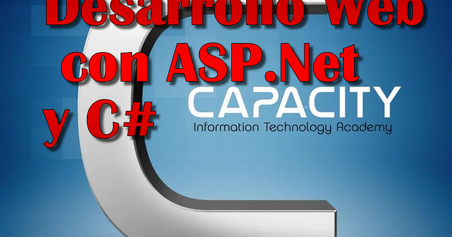 Desarrollo Web Con ASP.Net Y C#[Capacity] [MEGA] ~ Tusolutionweb