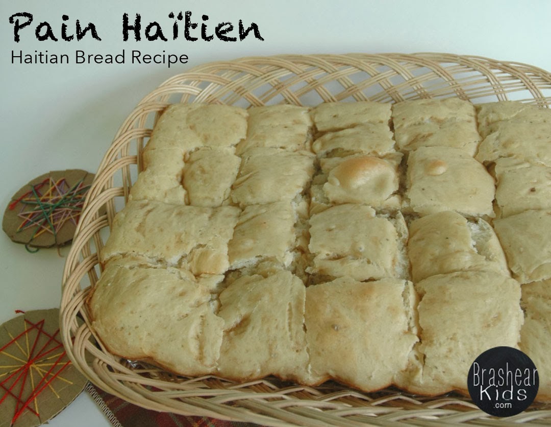 The Brashear Kids: Pain Haïtian: a Haitian Bread Recipe