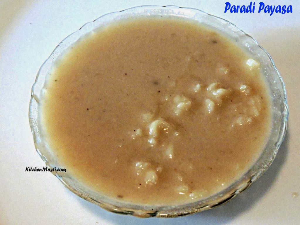 Vegetarian Recipes: Paradi Payasa Recipe