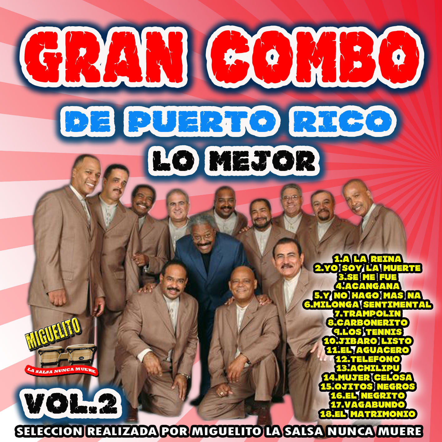 Con Miguelito La Salsa Nunca Muere Gran Combo Exitos Vol2