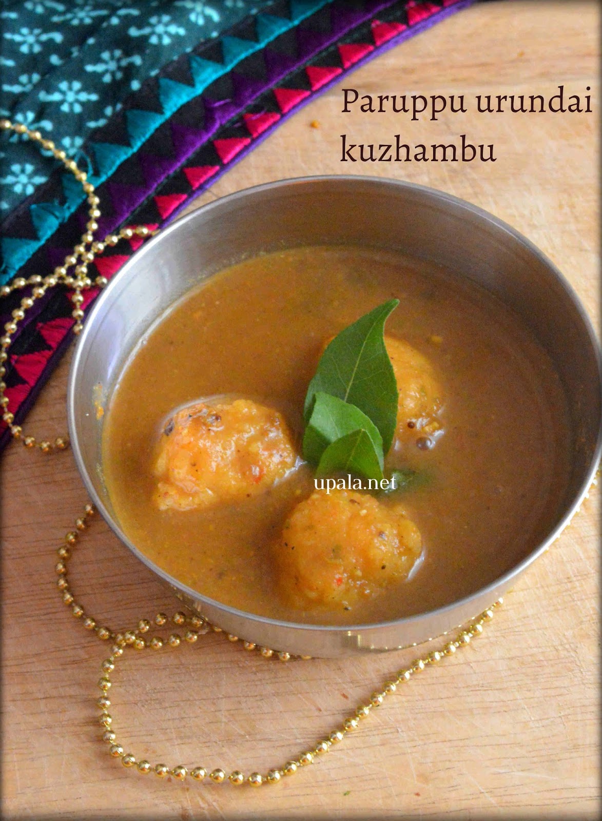 Upala: Paruppu Urundai Kuzhambu