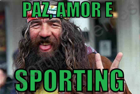 Sporting Memes: #350 - PAZ, AMOR E SPORTING!