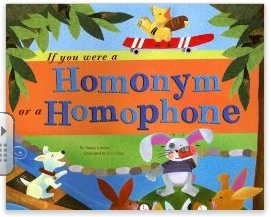 The Teacher's Desk 6...: Must Read Mentor Text: Homophones vs. Homonyms