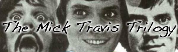 The Mick Travis Trilogy