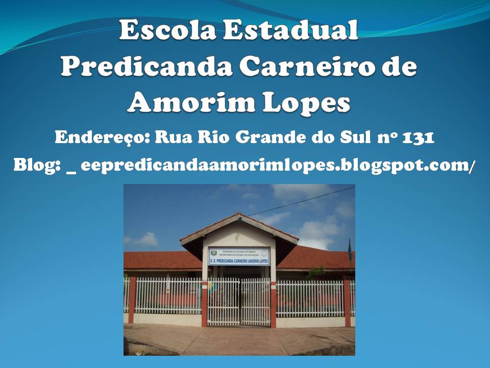 Escola Estadual Predicanda Amorim Lopes