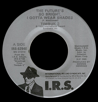 Reading between the Grooves: Timbuk 3: The Future's So Bright, I Gotta ...