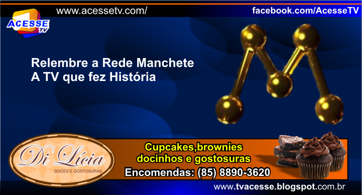Acesse TV: Relembre a Rede Manchete - A TV que fez História