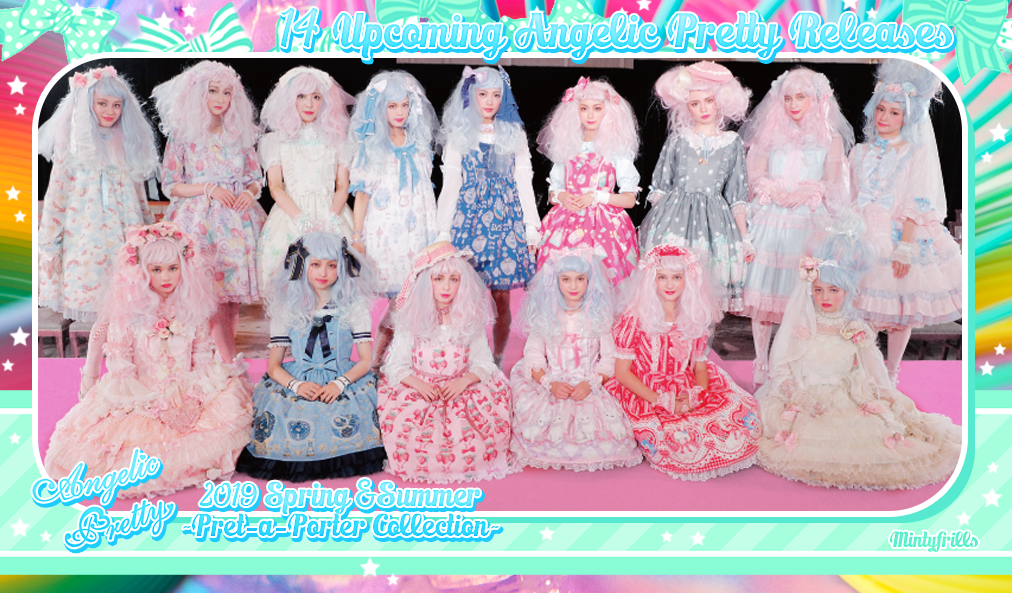 Mintyfrills: Angelic Pretty: 14 NEW upcoming releases ★[Spring/Summer ...