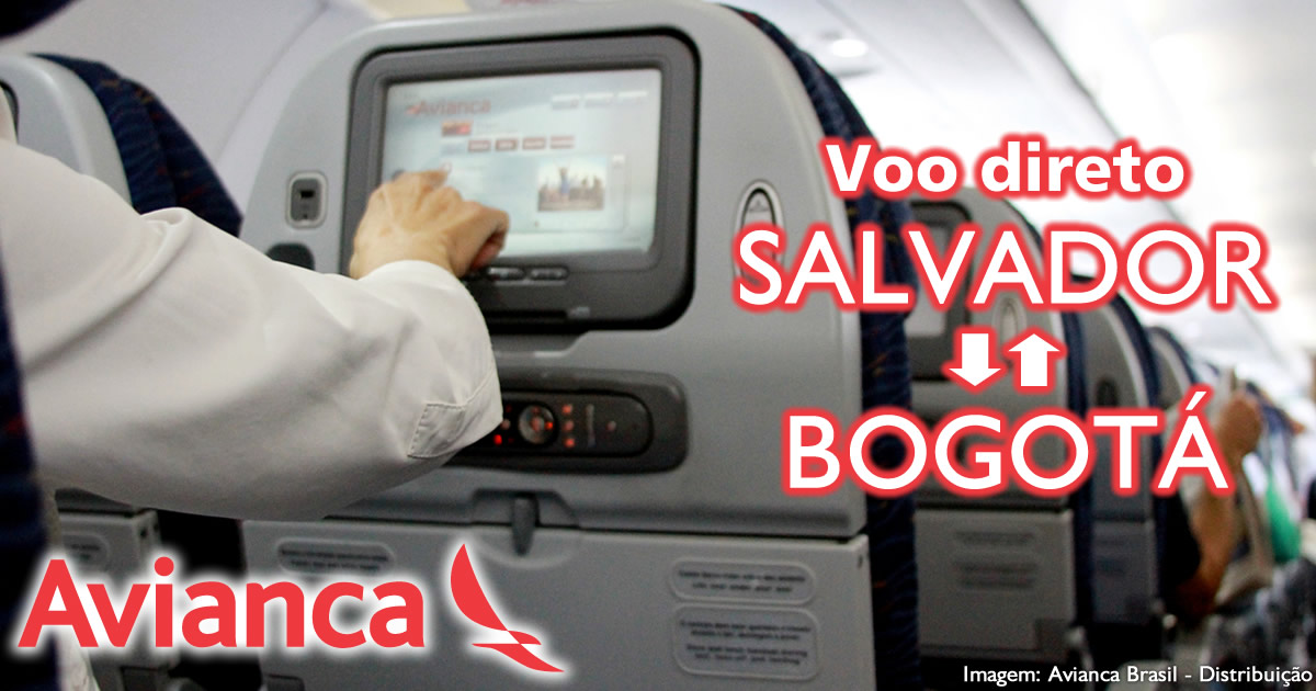 Avianca Brasil anuncia voo direto entre Salvador e Bogotá, na Colômbia