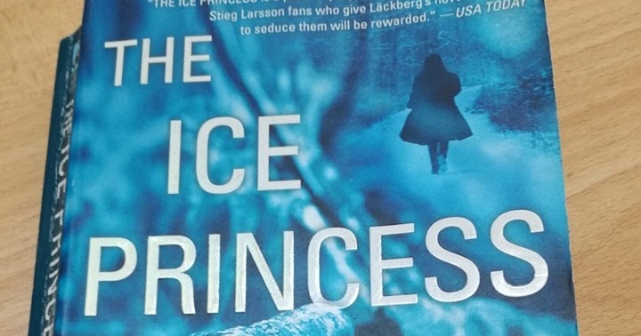 The Ice Princess by Camilla Lackberg