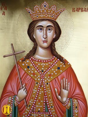 ORTHODOX CHRISTIANITY THEN AND NOW: Saint Barbara as a Model for our Lives