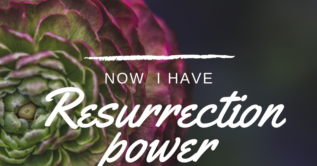 Bible Verses for Christ Tomlin's Resurrection Power