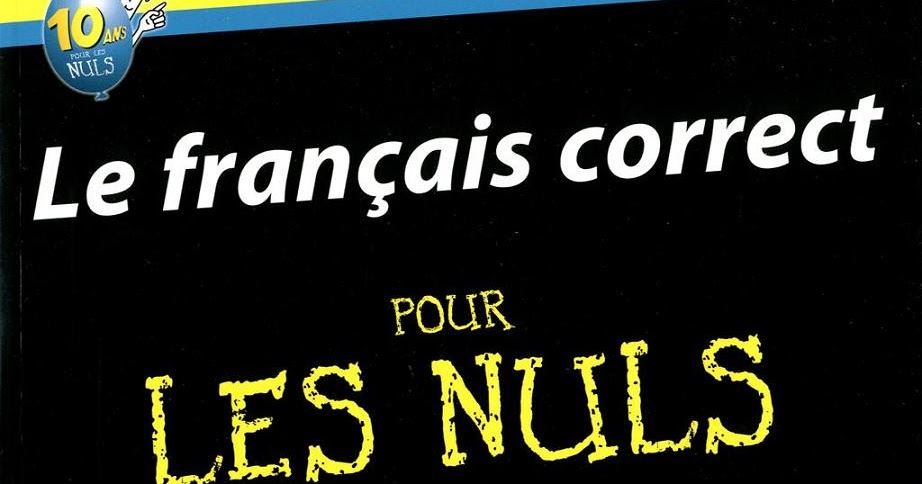 Français pour tout le monde: La collection "Pour les Nuls" fête ses 15 ...