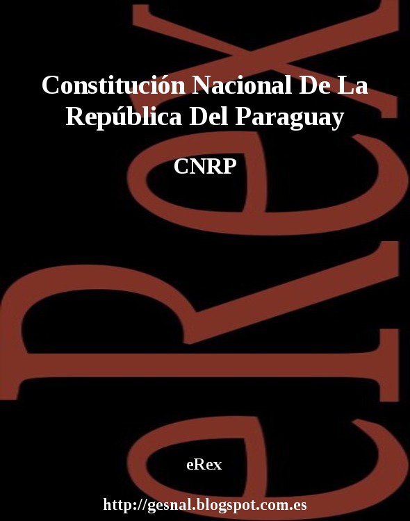 eRex: Constitución Nacional De La República Del Paraguay