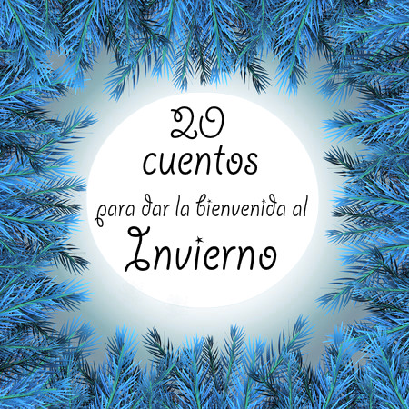 20 CUENTOS PARA DAR LA BIENVENIDA AL INVIERNO! | Literatura Infantil ...