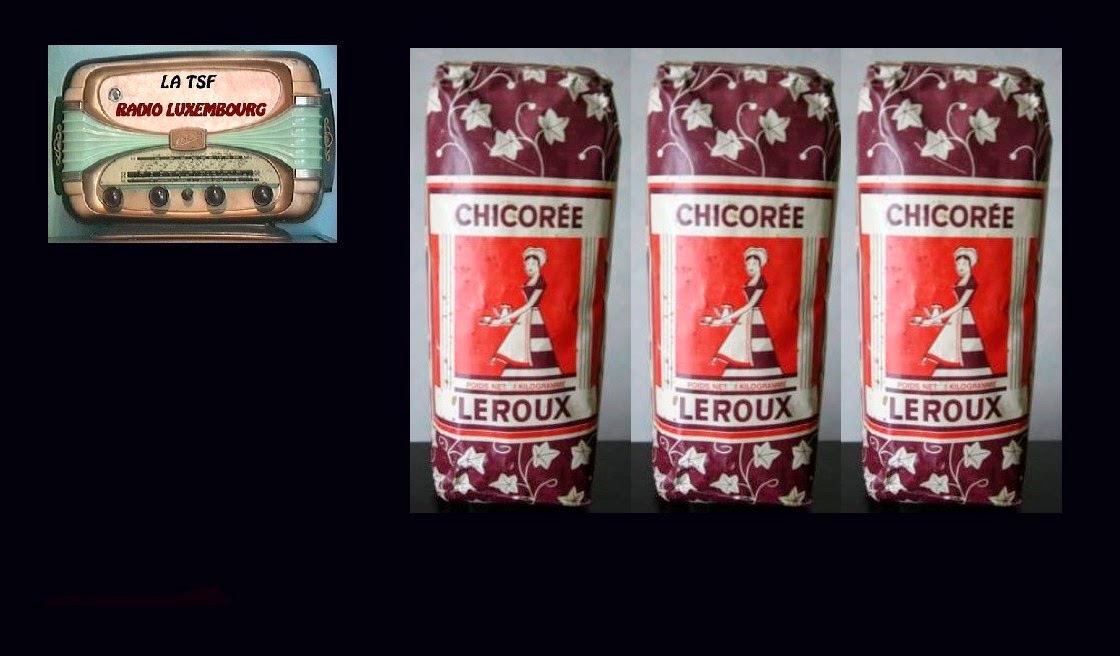 PUB RADIO RETRO ANNÉES 50: LEROUX CHICOREE