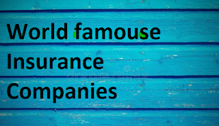Most Famous Insurance Companies of The World - Green Tech IT