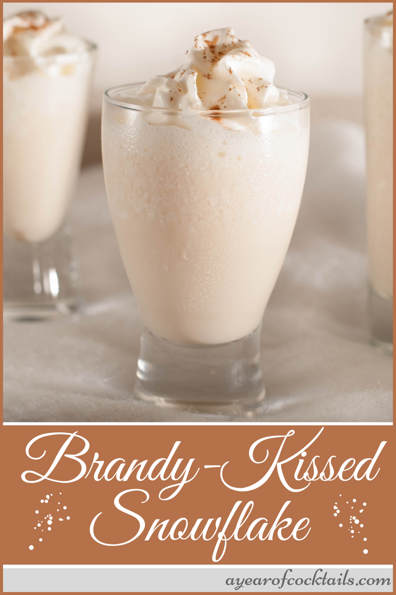 Brandy-Kissed Snowflake - A Year of Cocktails