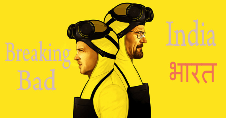 Breaking Bad India