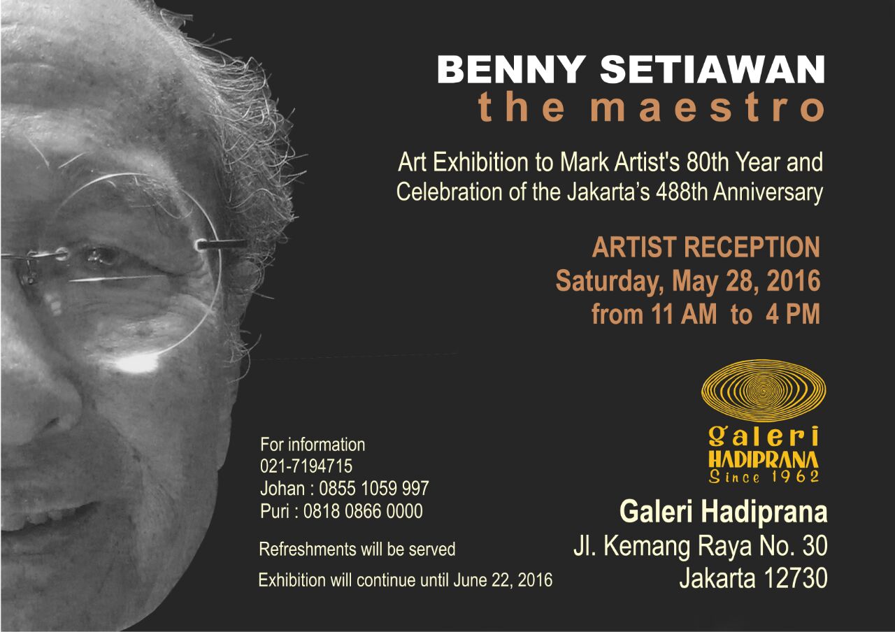 [#lintaseni] : Benny Setiawan: The Maestro Art Exhibition for Artist's ...