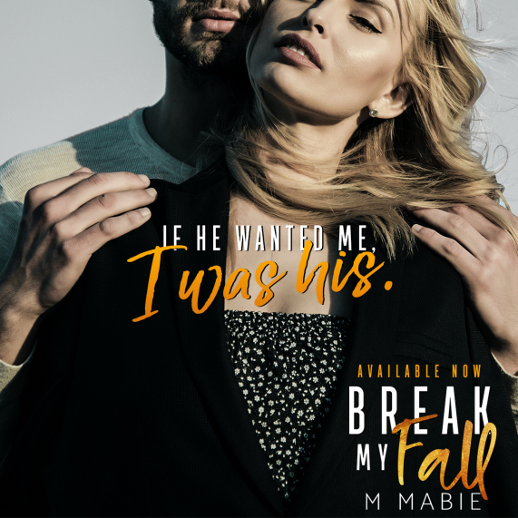 Release Blitz: Break My Fall by M. Mabie